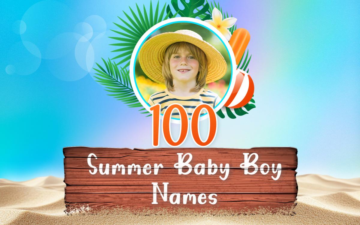 100 Summer Baby Names for Boys That Stand Out in 2026