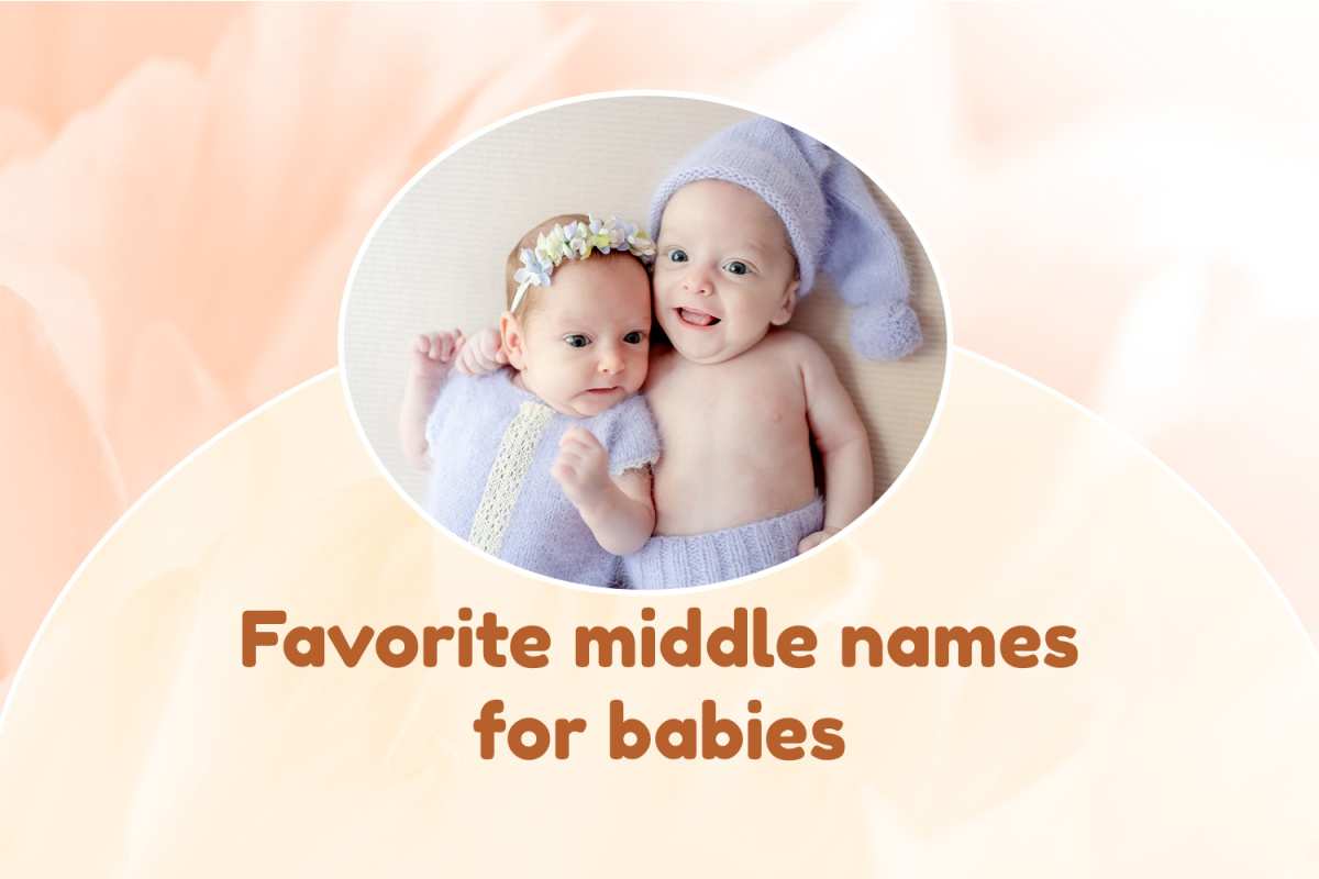 100 Most Popular Middle Names for Boys and Girls That Suit Any First Name