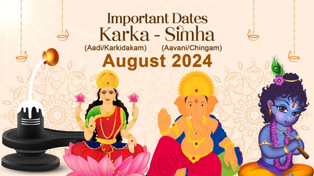 August 2024: Important Festivals and Observations in the Karka and ...