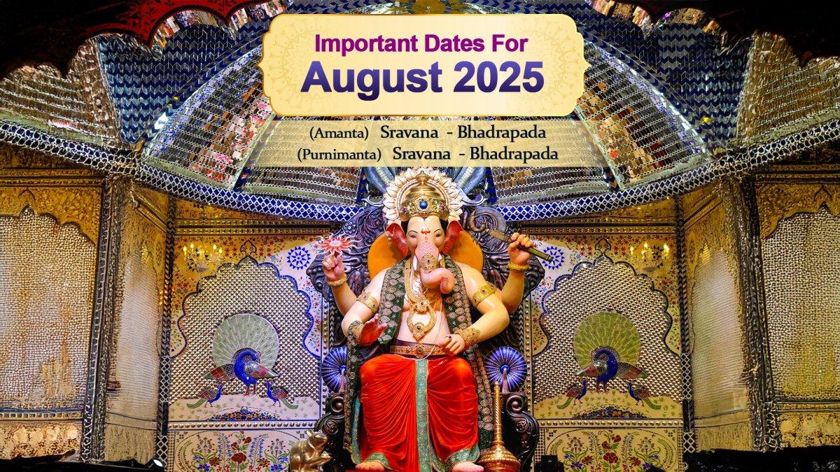 August 2025: Key Festivals in Shravana and Bhadrapada Months of the ...