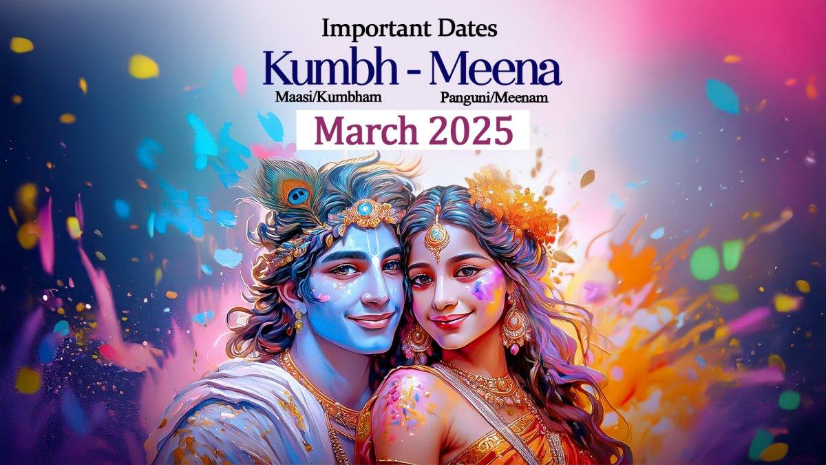 March 2025: Important Festivals and their Dates in the Kumbha and Meena ...
