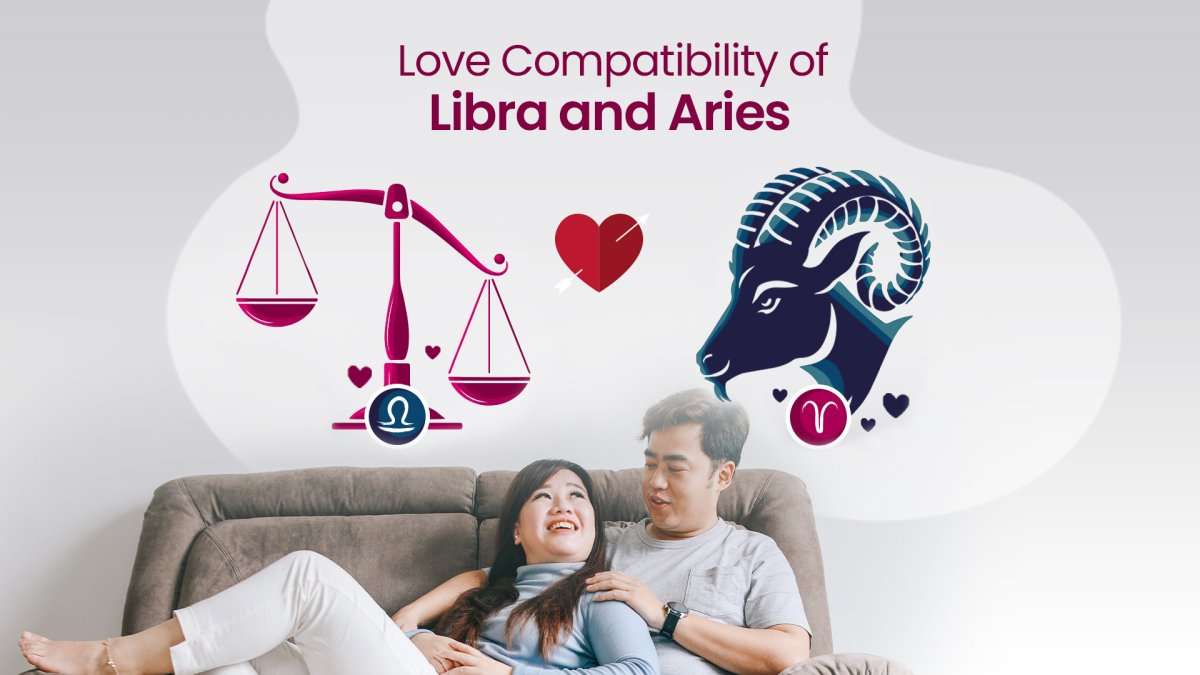 Libra and Aries Compatibility: How These Zodiacs Connect in Love