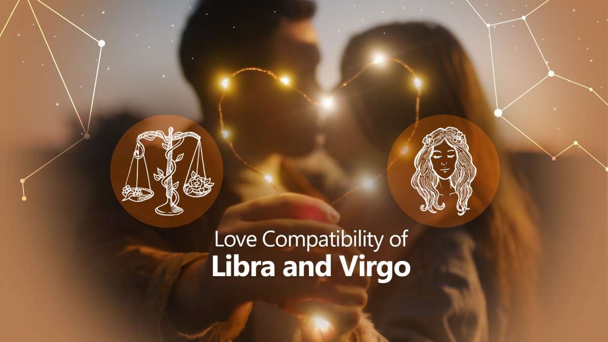 Libra and Virgo Compatibility: How These Zodiacs Connect in Love