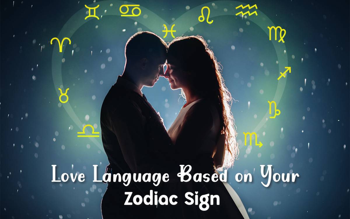 Discover Your Love Language Through Your Zodiac Sign