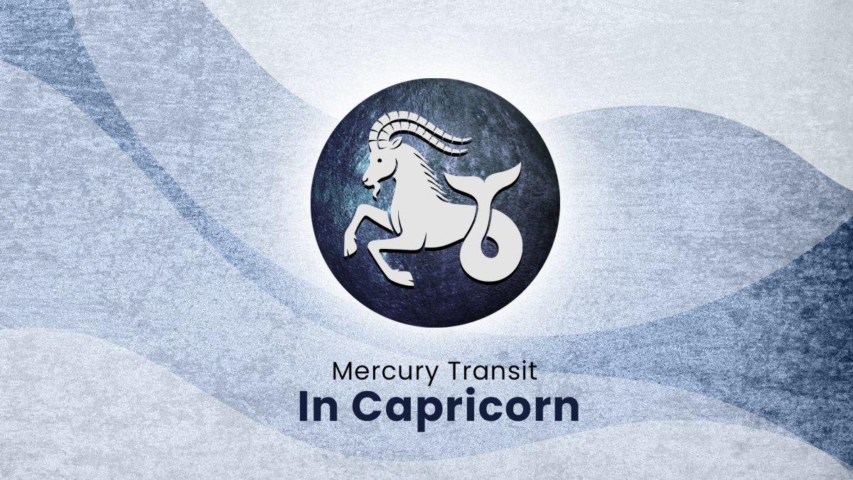 Mercury Transit in Capricorn December 2023: Discover how the Mercury ...