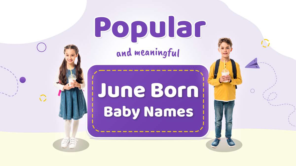Popular June Baby Names for 2026