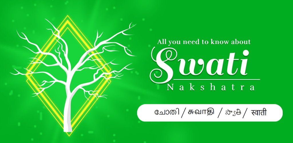 Swati Nakshatra | Swati Birth Star | Swati Nakshatra Characteristics ...