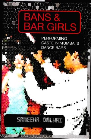 New book examines caste interplay in Mumbai dance bar ban