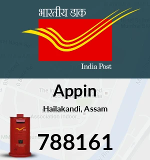 Appin Pin Code, Hailakandi, Assam