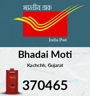 Bhadai Moti Pin Code, Kachchh, Gujarat