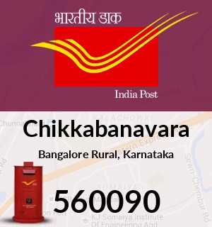 Chikkabanavara Pin Code, Bangalore Rural, Karnataka