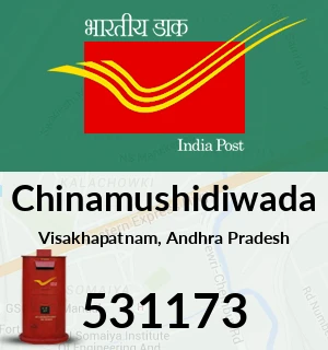 Chinamushidiwada Pin Code, Visakhapatnam, Andhra Pradesh