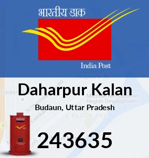 Daharpur Kalan Pin Code, Budaun, Uttar Pradesh