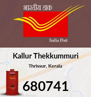 Kallur Thekkummuri Pin Code, Thrissur, Kerala