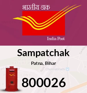 Sampatchak Pin Code, Patna, Bihar